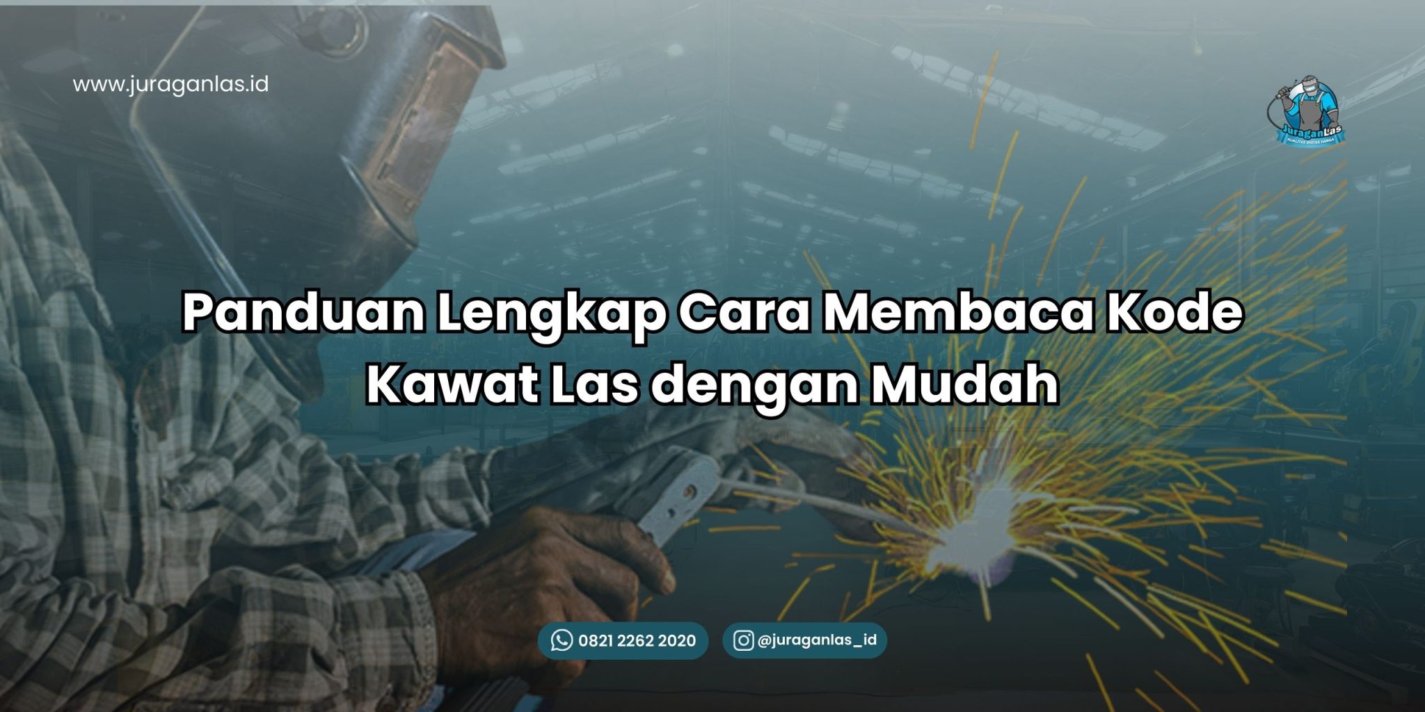 Panduan Lengkap Cara Membaca Kode Kawat Las dengan Mudah